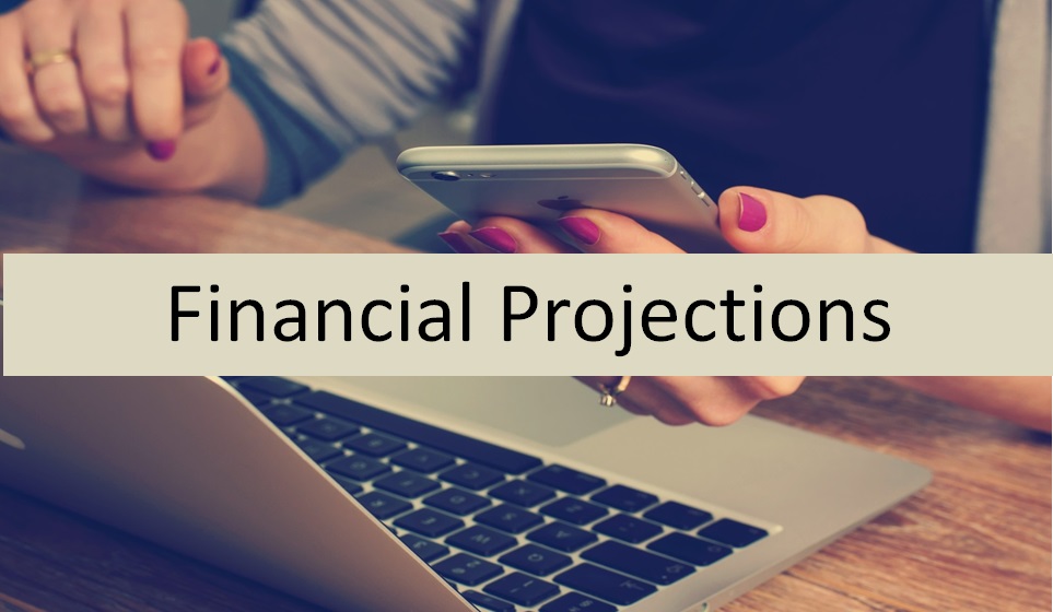 Tips from the Experts on Preparing Financial Projections – UWM Research ...